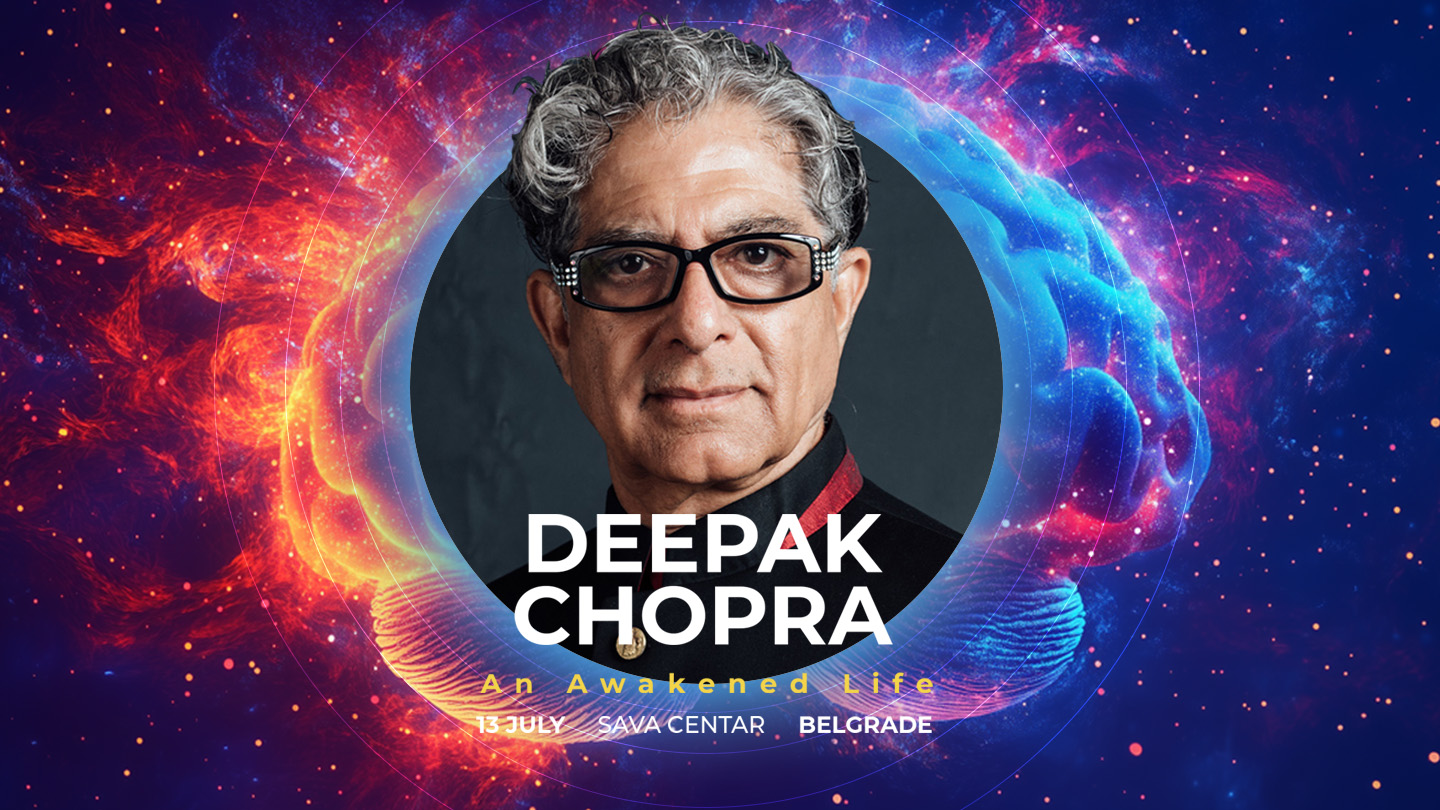 Deepak Chopra in Belgrade - An Awakened Life